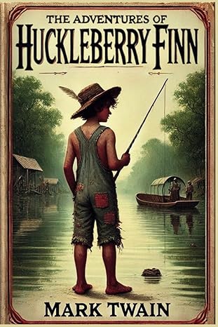 ‘The Adventures of Huckleberry Finn' by Mark Twain - South Solihull